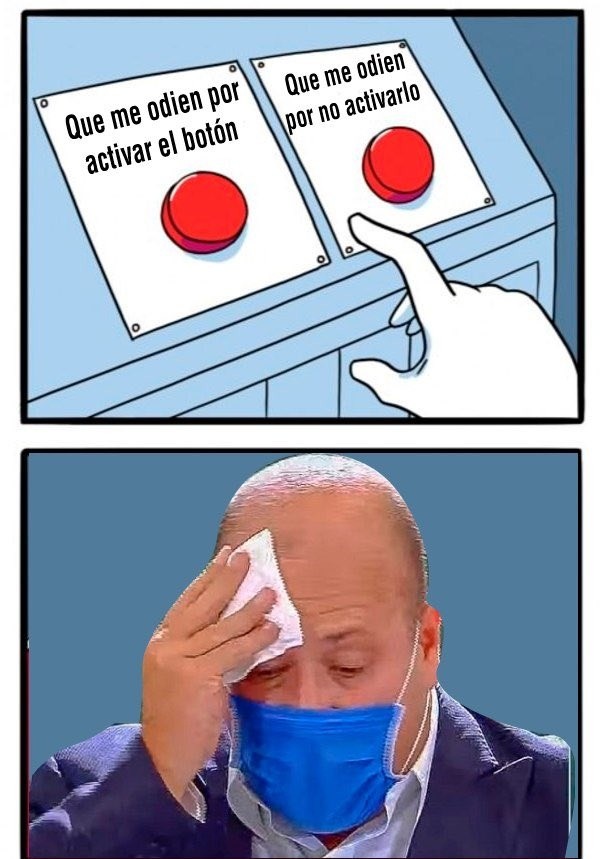 Botón de emergencia: Los memes que circulan en la red | El Informador