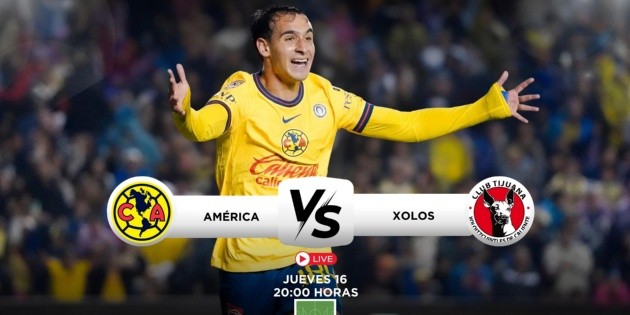 América vs Xolos: Dónde ver HOY EN VIVO el partido de la J2, Clausura ...