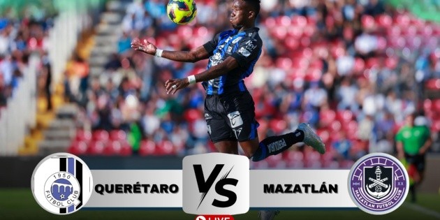 Querétaro vs Mazatlán: EN VIVO, dónde ver el partido de la J12 ...