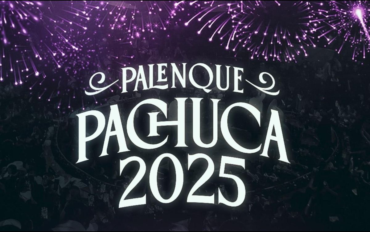 Feria Pachuca 2025: cartelera del palenque y cuándo salen a la venta ...